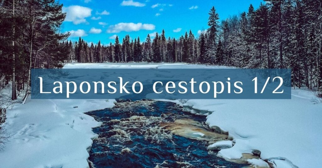 LAPONSKO – cestopis | Alice Kirš